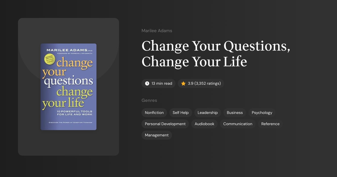 Change Your Questions, Change Your Life Book Summary