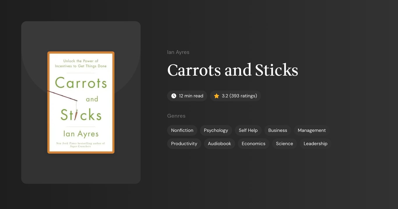 Carrots and Sticks Book Summary