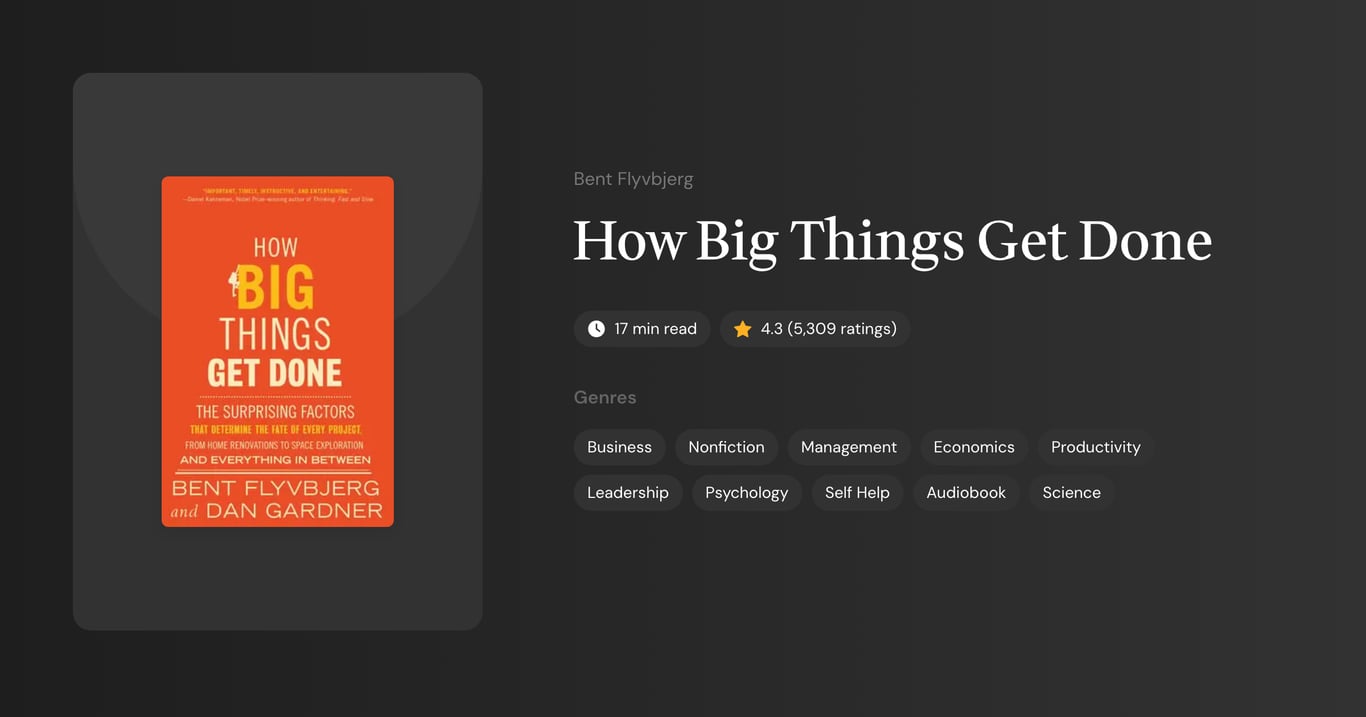 How Big Things Get Done Book Summary
