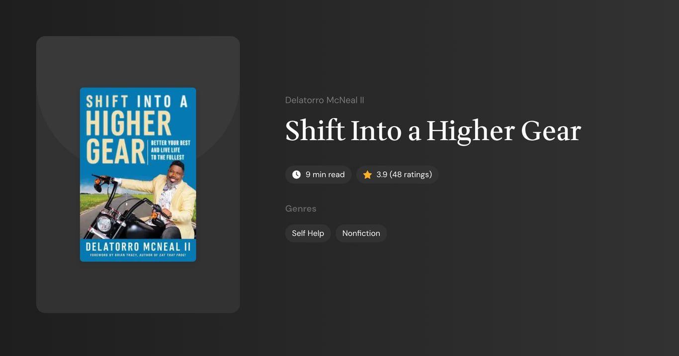 Shift Into a Higher Gear Book Summary