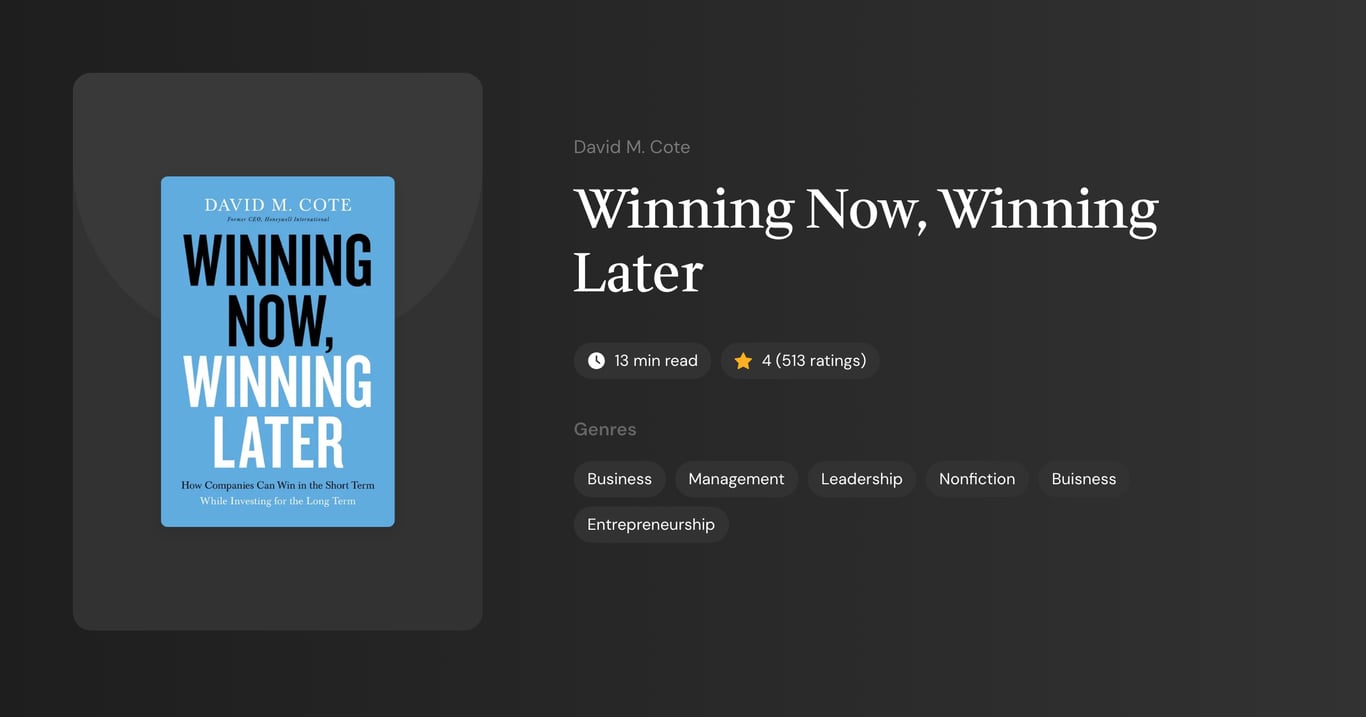 Winning Now, Winning Later Book Summary