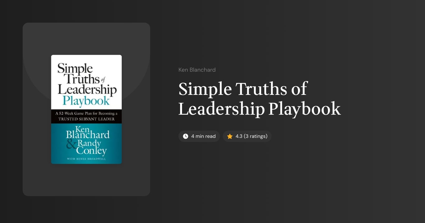 Simple Truths of Leadership Playbook Book Summary