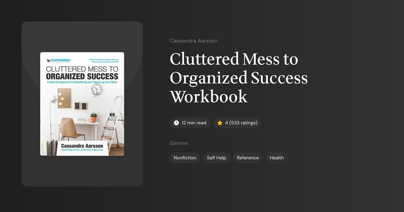 Cluttered Mess to Organized Success Workbook Book Summary