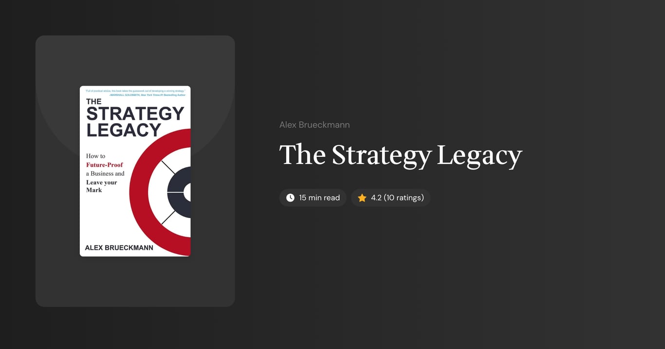 The Strategy Legacy Book Summary