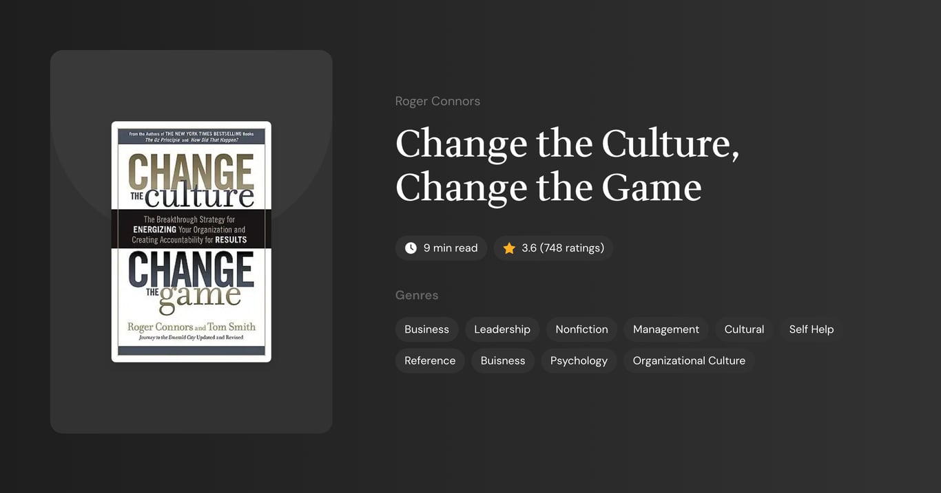 Change the Culture, Change the Game Book Summary
