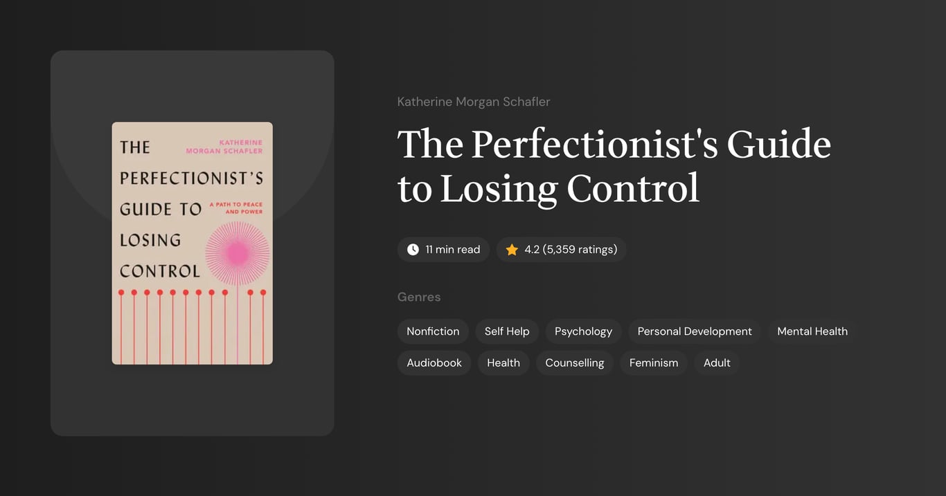 The Perfectionist's Guide to Losing Control Book Summary