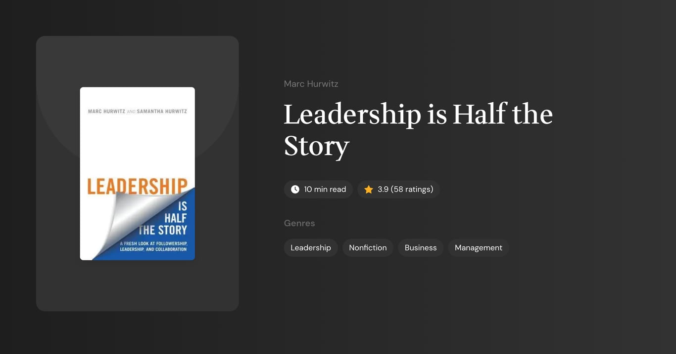 Leadership is Half the Story Book Summary