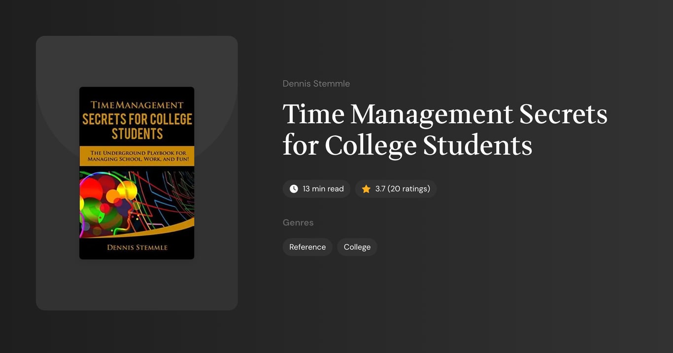 Time Management Secrets for College Students Book Summary