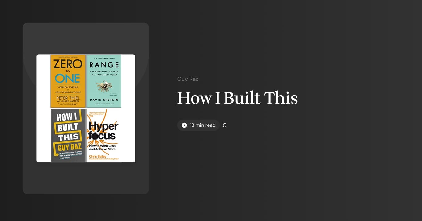 How I Built This Book Summary