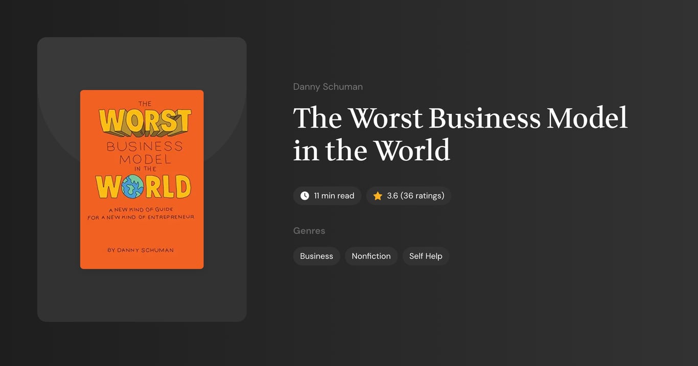 The Worst Business Model in the World Book Summary