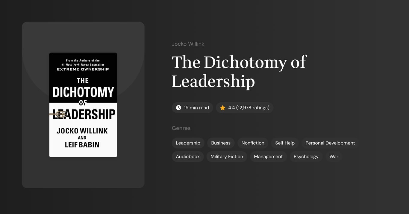The Dichotomy of Leadership Book Summary