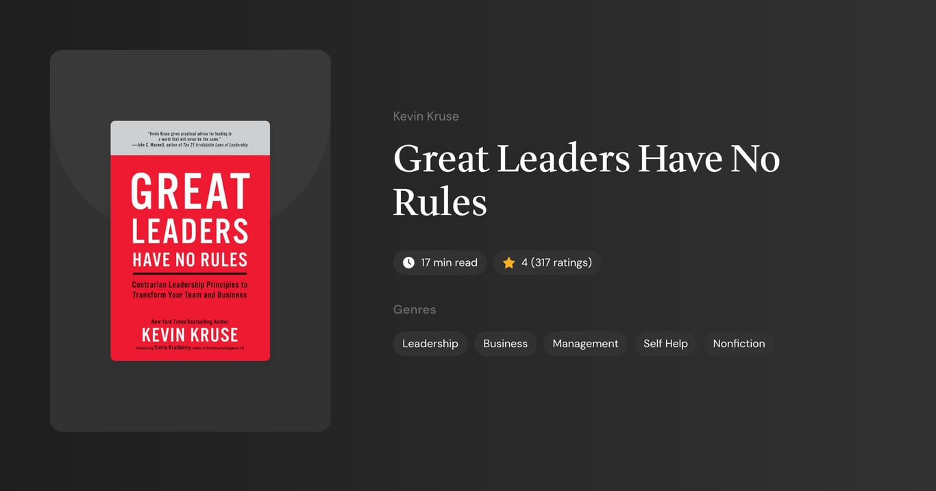 Great Leaders Have No Rules Book Summary