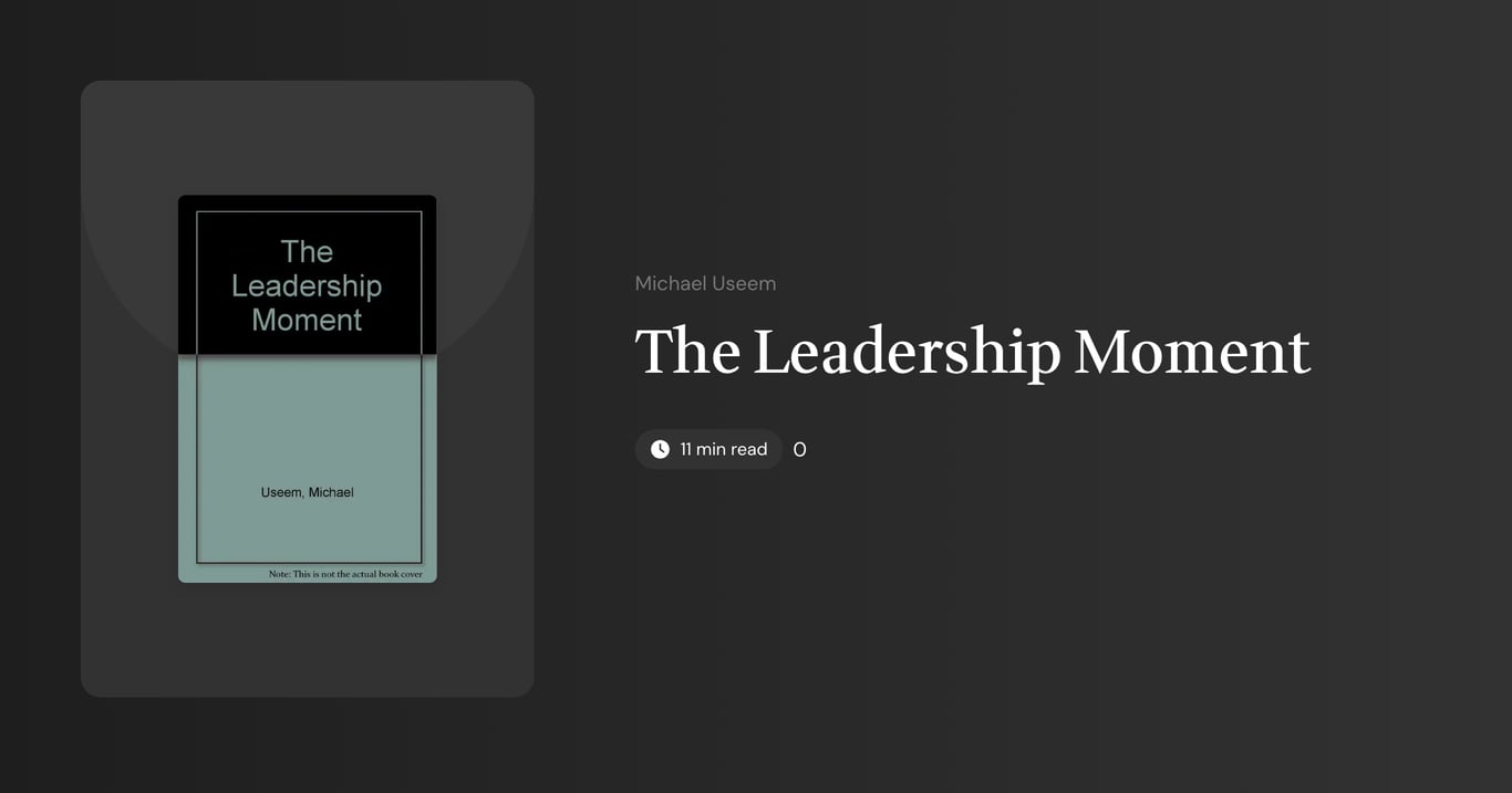 The Leadership Moment Book Summary