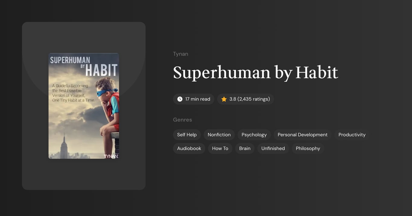 Superhuman by Habit Book Summary