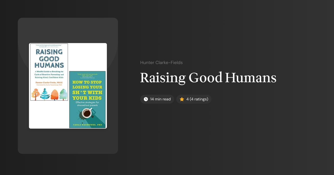 Raising Good Humans Book Summary