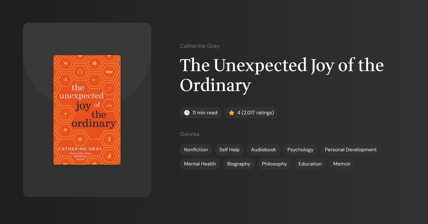 The Unexpected Joy of the Ordinary Book Summary