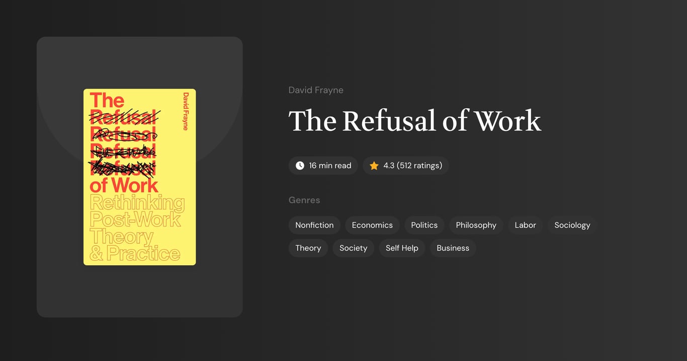 The Refusal of Work Book Summary
